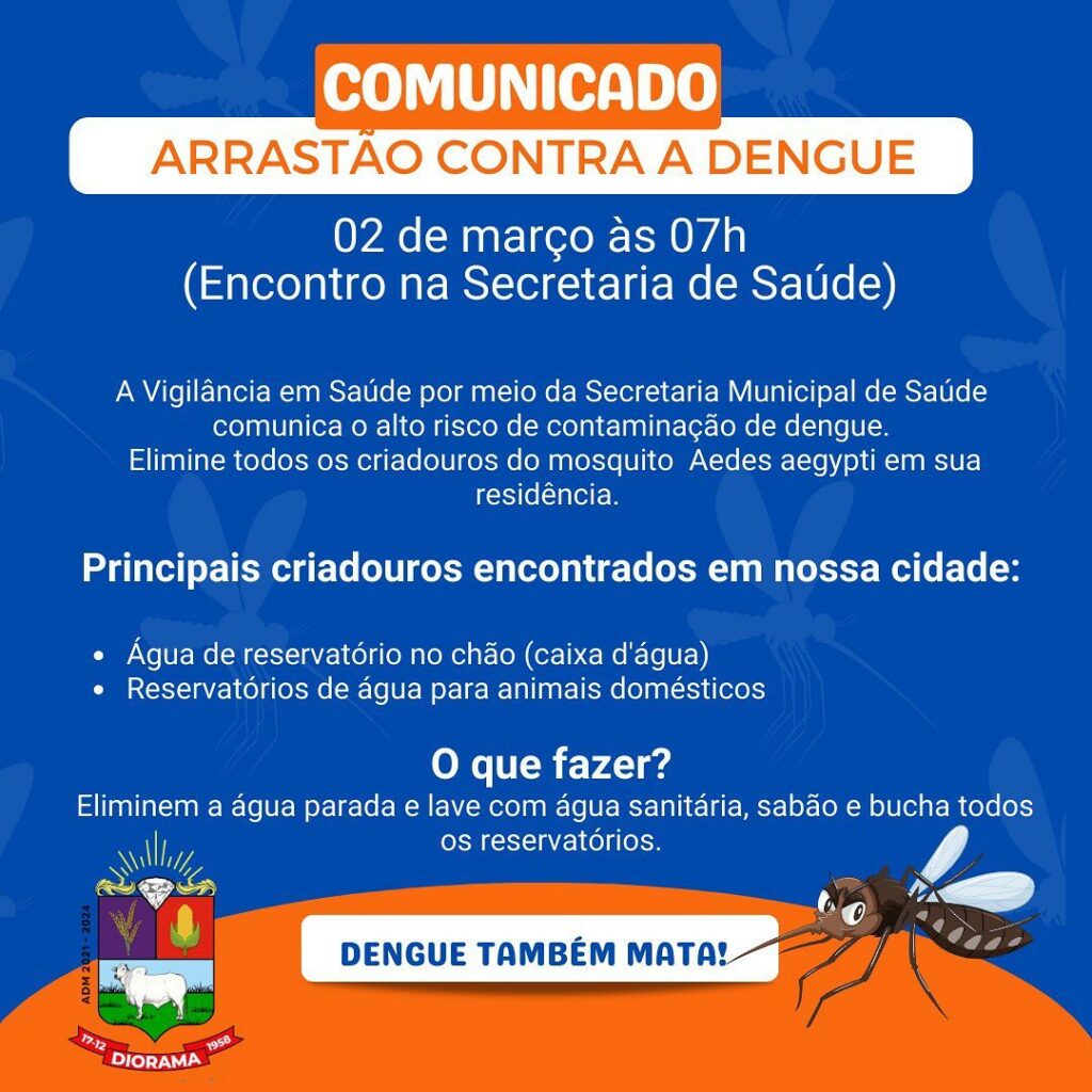 COMUNICADO – Arrastão Contra a Dengue – Prefeitura Municipal de Diorama